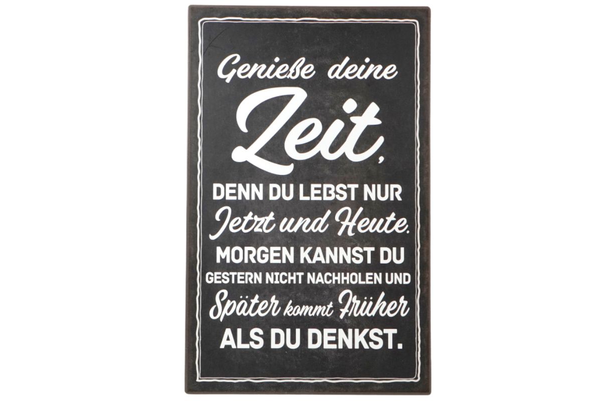 Deko Blechschild Aufhänger Genieße deine Zeit, denn du lebst nur Jetzt ...